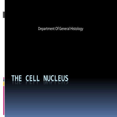 The cell Nucleus | PPTX | Biological Sciences | Science