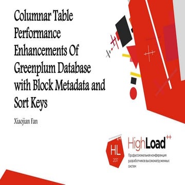 Columnar Table Performance Enhancements Of Greenplum Database with ...