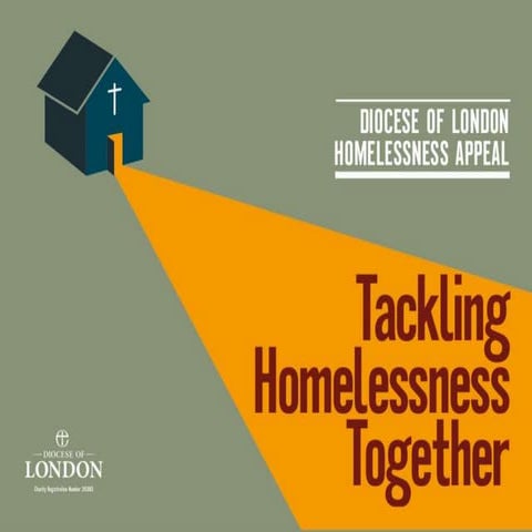 Tackling Homeless Together Diocese of London Appeal (Short version) | PPT
