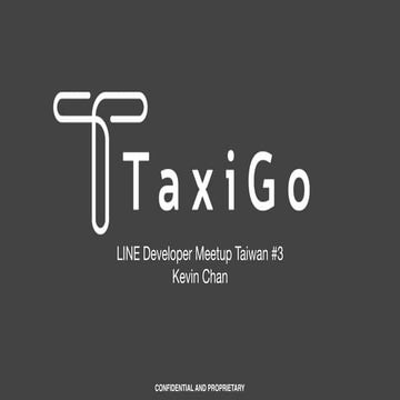 TaxiGo LINE Chatbot 開發歷程 | PDF