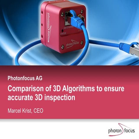 Comparison of 3D algorithms to ensure accurate 3D inspection | PPT