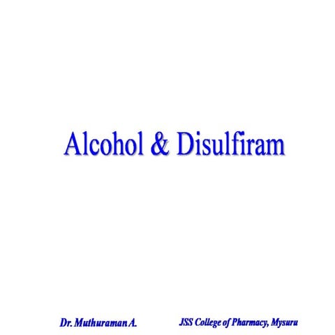 3.4 alcohol & disulfiram | PPT
