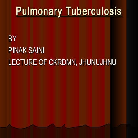 3.pulmonary tuberculosis(tb) | PPT