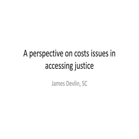 3. james devlin presentation slides a perspective on costs | PPT
