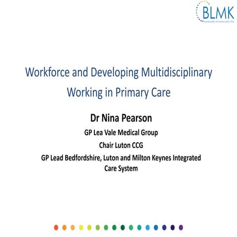 3.4 - Workforce and developing multi-disciplinary teams in primary care ...