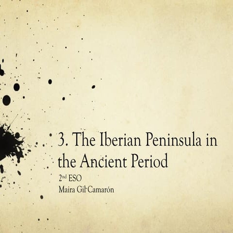 3. The Iberian Peninsula in the Ancient Period | PPT