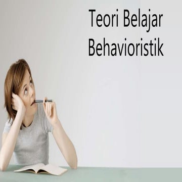 Teori Belajar Behavioristik | PPT | Free Download