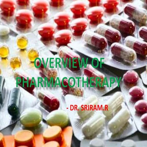 overview of pharmacotherapy | PPTX
