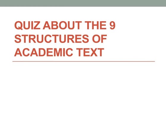 Structures of academic text - EAPP | POTX | Homework and Study | Education