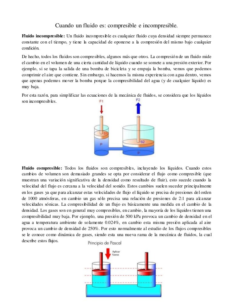 Cuando un fluido es: compresible e incompresible