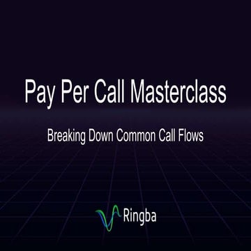 Breaking Down Common Call Flows | Pay Per Call Masterclass | PPTX | Web Conferencing | Computer ...