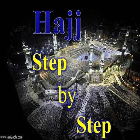 Hajj Step By Step | PPTX