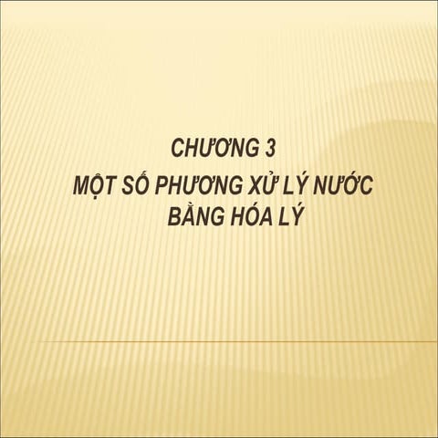 3.2. chuong 3 (tt). cac phuong phap hoa ly khac | PPT