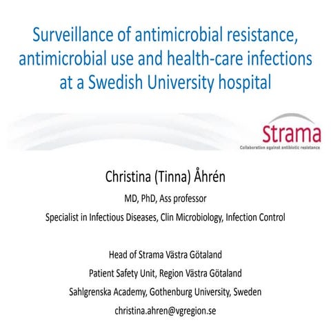 Surveillance of antimicrobial resistance, antimicrobial use and health ...