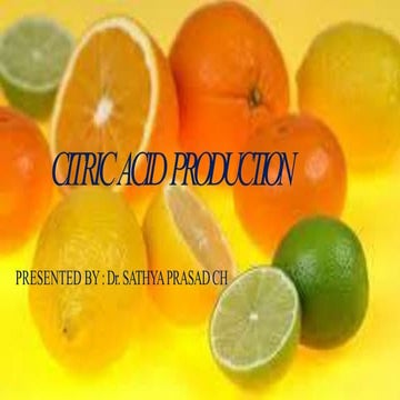 Citric Acid Production | PPTX