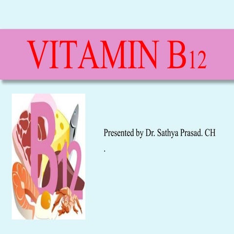 vitaminb12 | PPTX