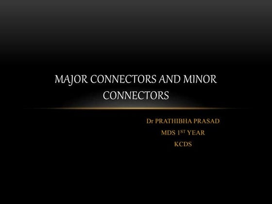 Maxillary major connectors | PPTX