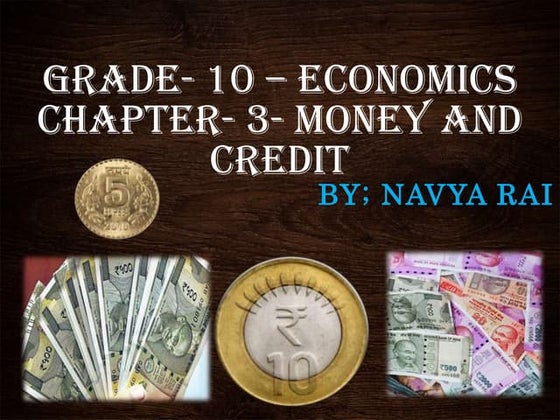 Class:10 Economics Money and credit | PPT