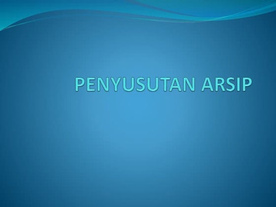 3.7. menerapkan penyimpanan arsip sistem abjad, kronologis, geografis ...