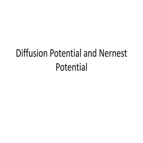 3. diffusion potential and nernest potential | PPTX