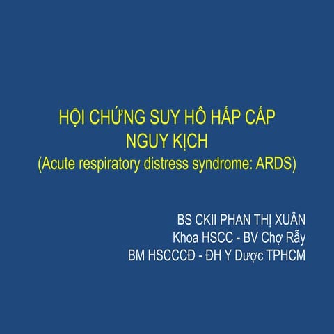 HỘI CHỨNG SUY HÔ HẤP CẤP NGUY KỊCH | PDF