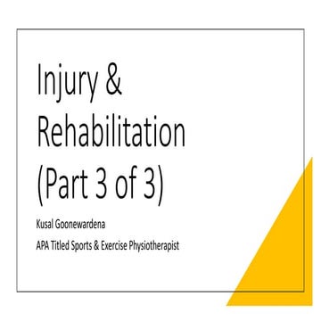 Injury & Rehabilitation (Part 3 of 3) | PPT
