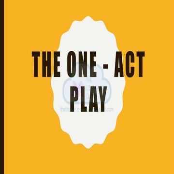 The one act play | PDF