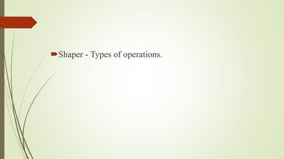 Shaper machine | PPT