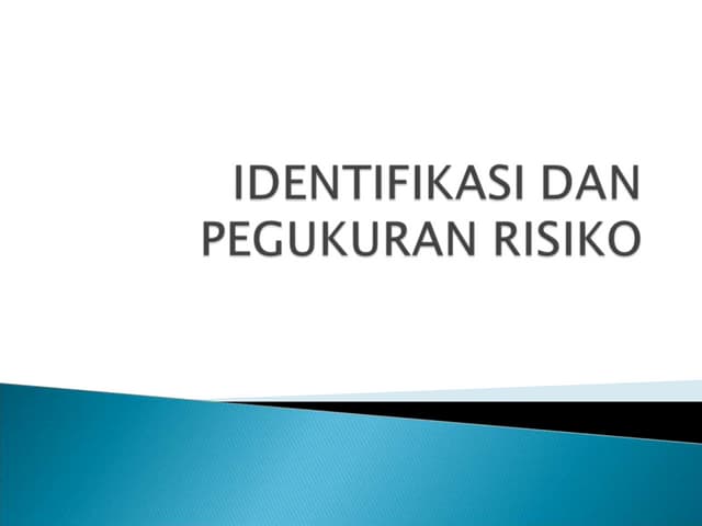 Identifikasi dan Pengukuran Resiko - manajemen risiko | PDF