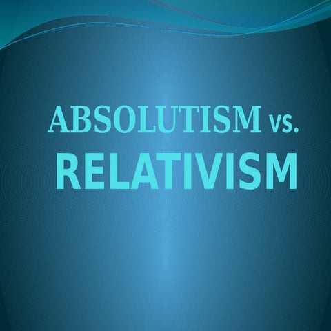 3._Absolutism_vs._Relativism.pptx.pdf