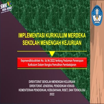 GARIS BESAR KURIKULUM MERDEKA SMK TAHUN 2022 | PPTX