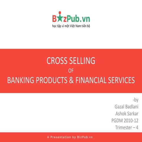 3. Cross selling of Banking Products and Financial Services.ppt