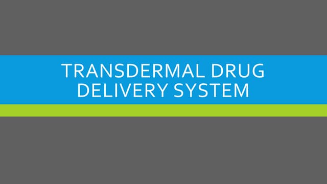 Factors affecting TRANSDERMAL DRUG DELIVERY SYSTEM | PPTX