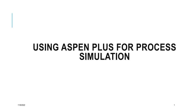 Module 1 - Introduction to Aspen HYSYS | PDF