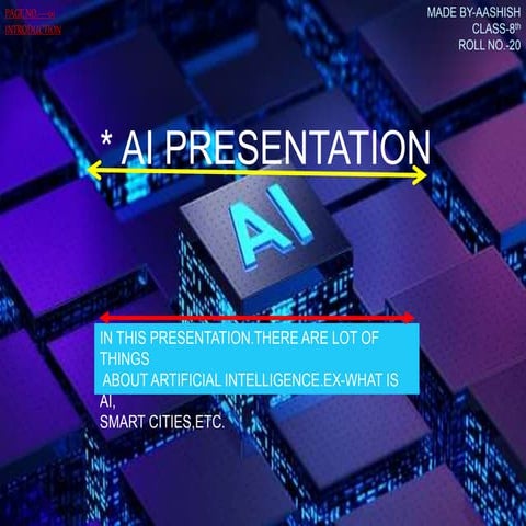 AI PRESENTATION | PPTX | Artificial Intelligence | Technology & Computing
