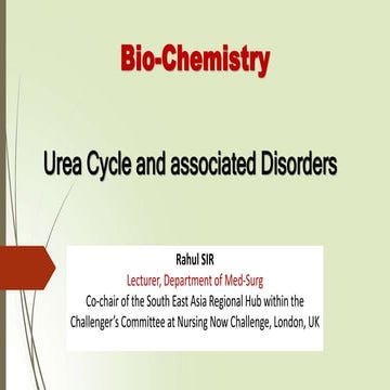 Urea Cycle & Associated Disorders | PPTX