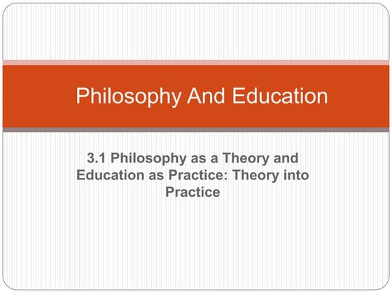 The Philosophy of Education.ppt