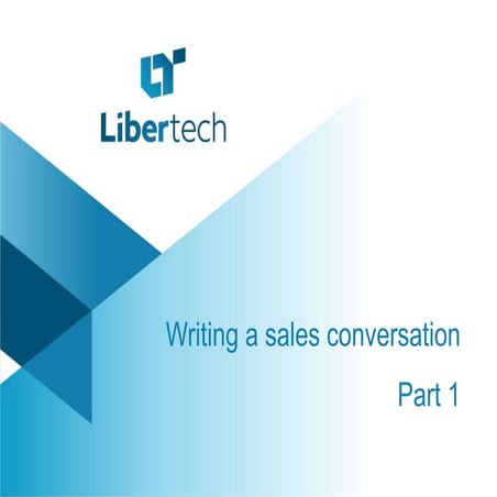 3.4_LT_Training pres_Sales conversation_Understanding leads_LT_20220223.pptx