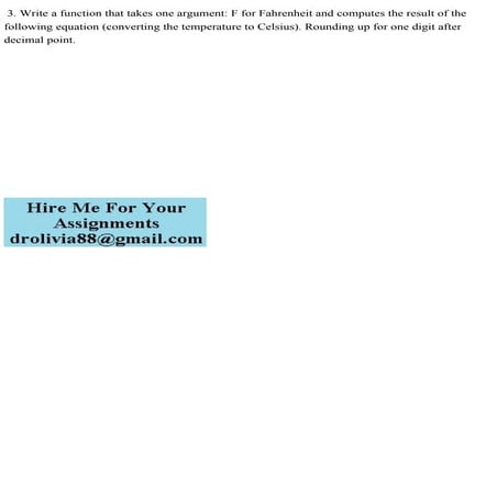 3 Write A Function That Takes One Argument F For Fahrenheit And Com Pdf