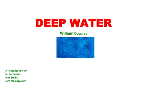 Chapter DEEP WATER CLASS 12 CBSE | PPT