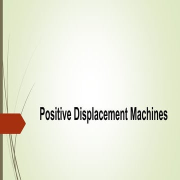 3. Positive Displacement Machines.pptx | Lung and Respiratory Health ...