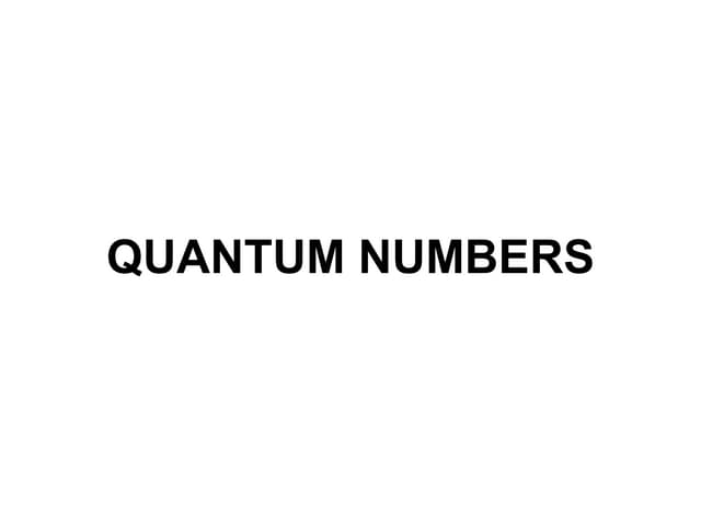 quantum numbers class 11 ppt for chemistry | PPTX