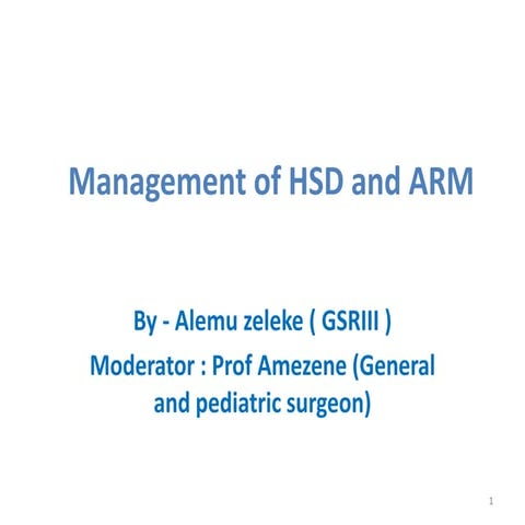 3.Management of HSD and ARM.pptx