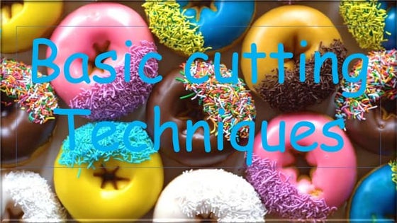 cutting techniques.pptx | Cooking | Food & Drink