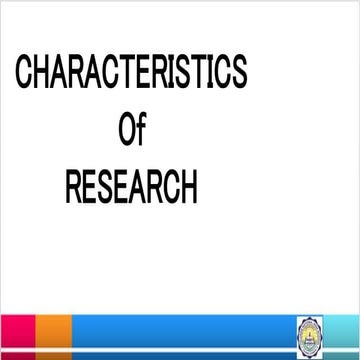 practical research 2 CHARACTERISTICS OF RESEARCH.ppt