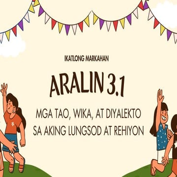 3.1_-_Mga_Tao__Wika__at_Diyalekto_sa_Aking_Lungsod_at_Rehiyon.pdf