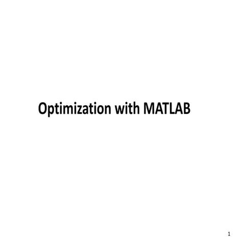 optimization methods by using matlab.pptx | Programming Languages | Computing