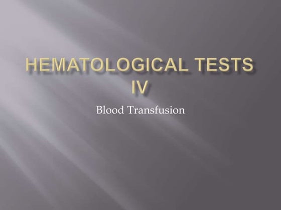 Investigation of transfusion reaction | PPTX