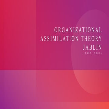 communicative theory : organazational assimilation theory by jablin.pptx