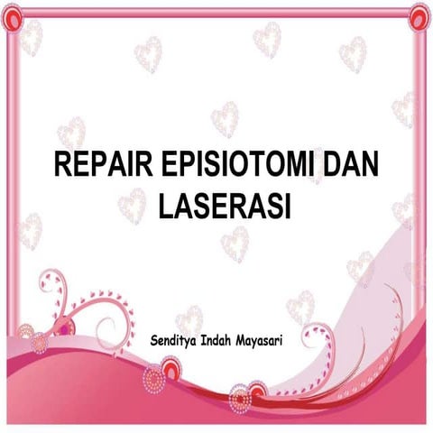 3. HEACTING LASERASI.ppt pada persalinan | PPT